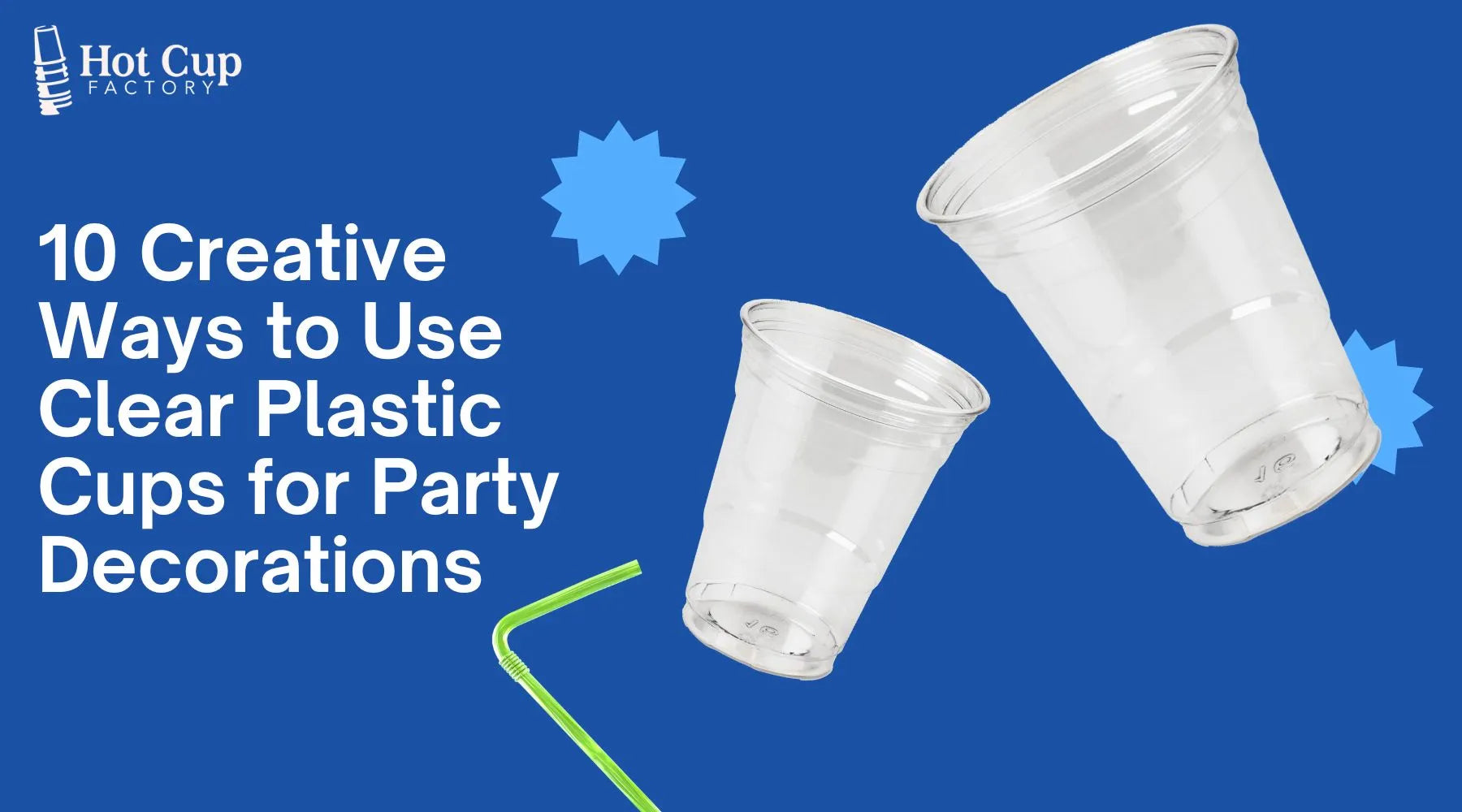 10 Fun DIY Party Crafts with Clear Plastic Cups – Hot Cup Factory