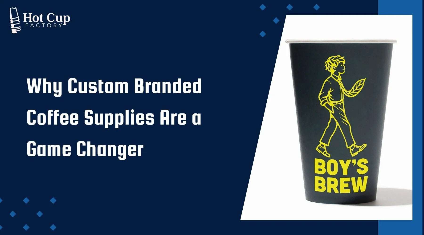 Why Custom Branded Coffee Supplies Are a Game Changer – Hot Cup Factory